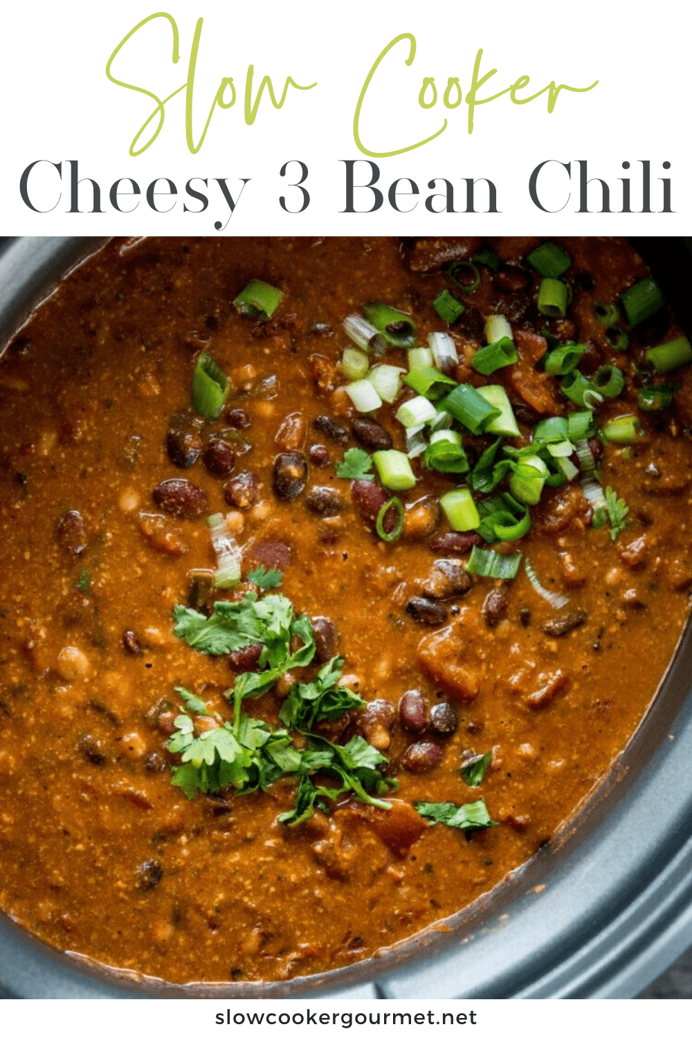 Slow Cooker Cheesy 3 Bean Chili - Slow Cooker Gourmet