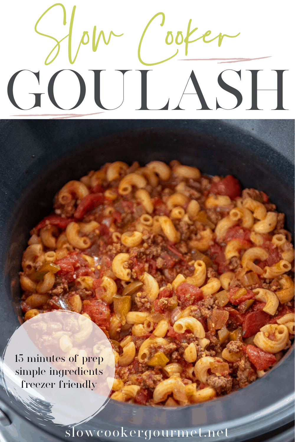 Slow Cooker Goulash - Slow Cooker Gourmet