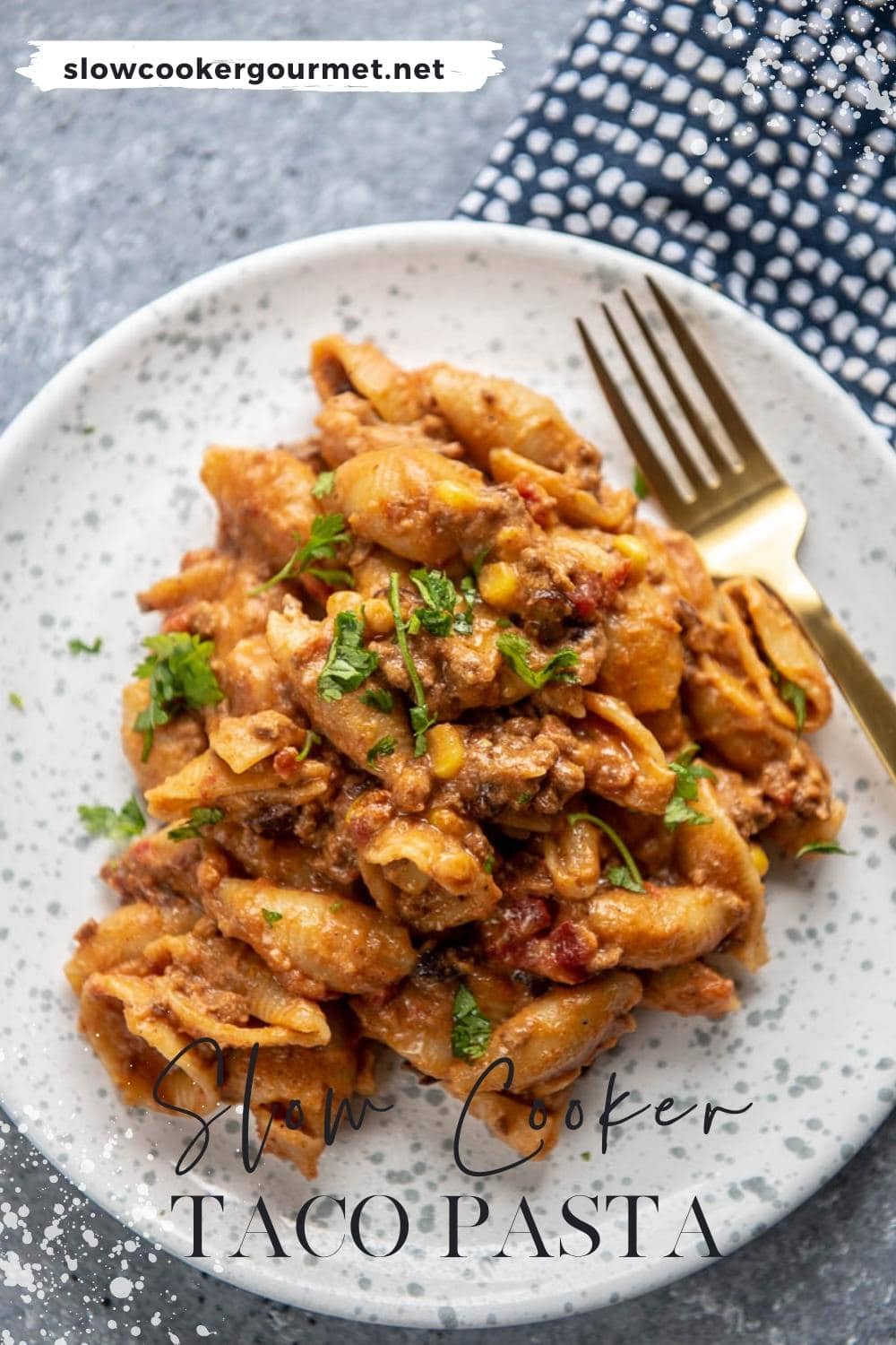 Slow Cooker Taco Pasta - Slow Cooker Gourmet