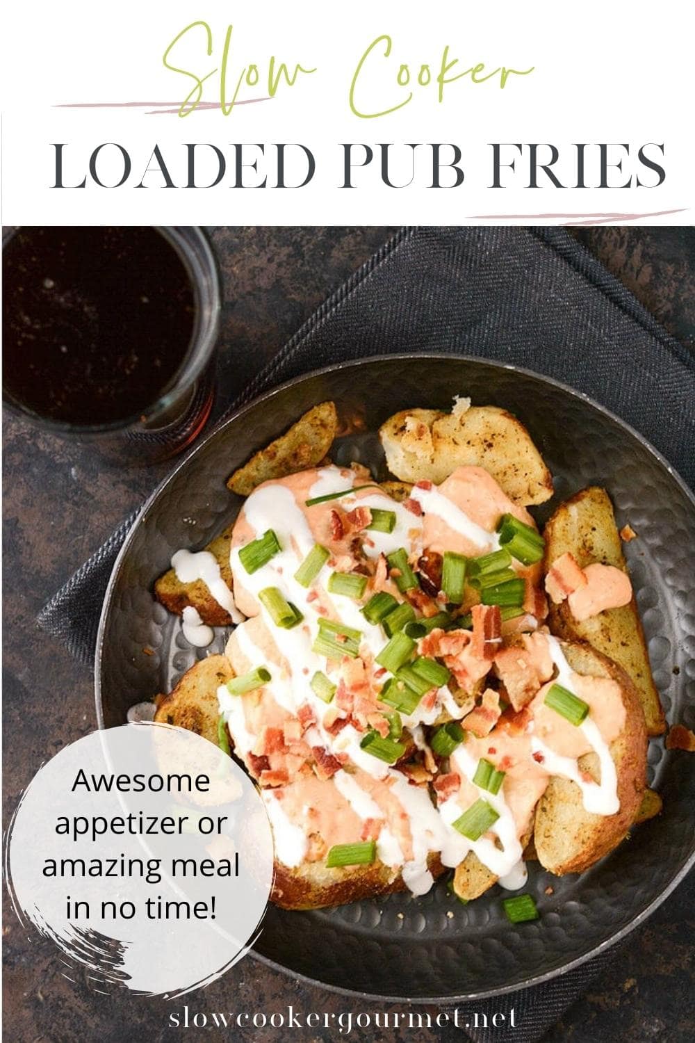 Slow Cooker Loaded Pub Fries - Slow Cooker Gourmet