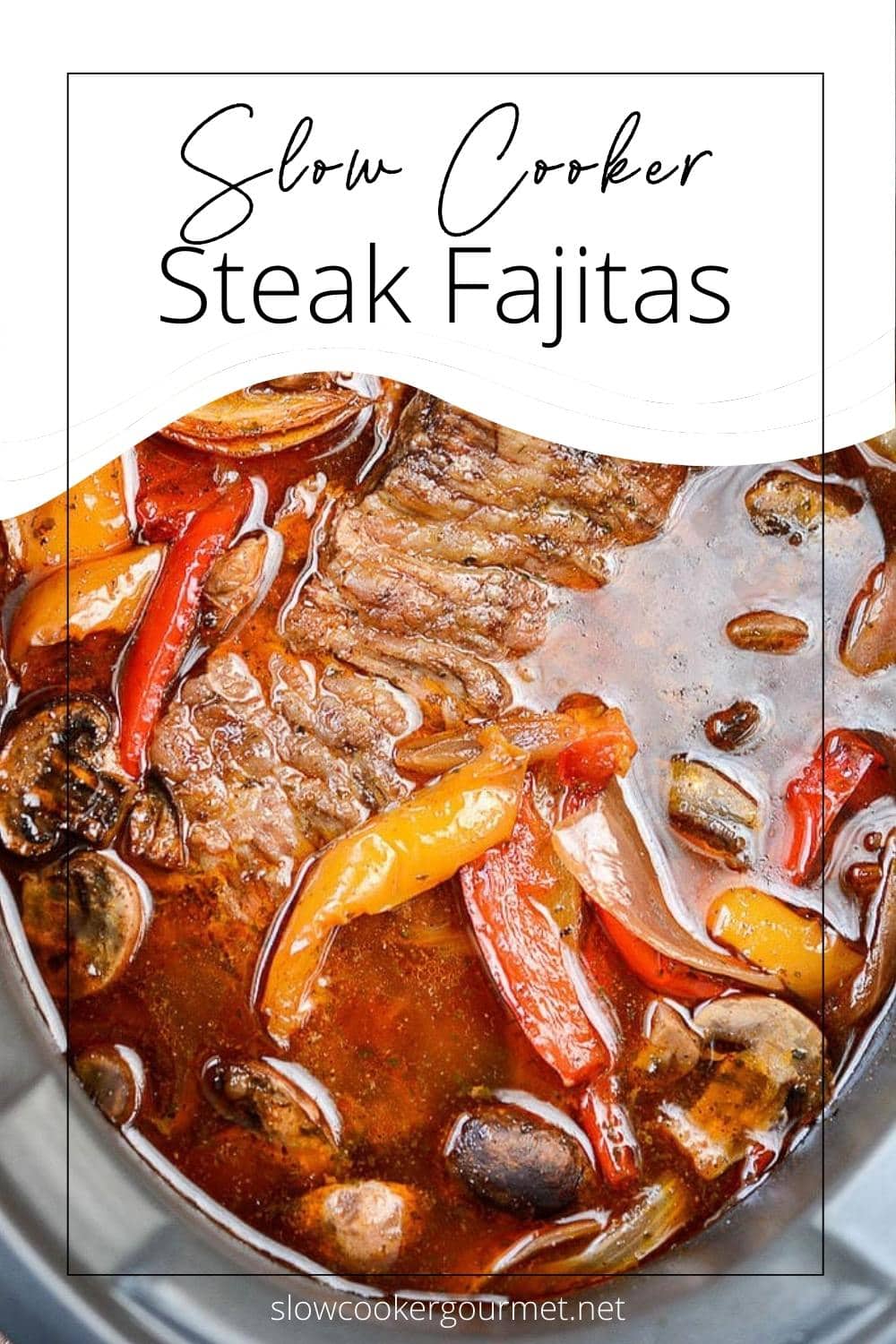 Slow Cooker Steak Fajitas - Slow Cooker Gourmet