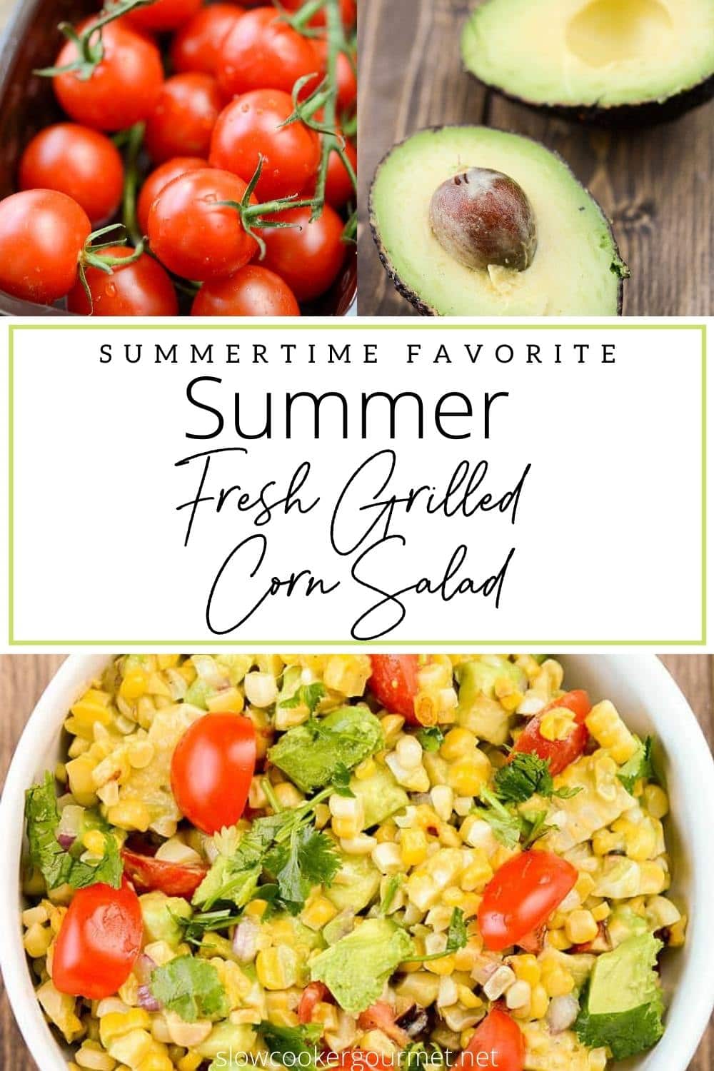 Summer Fresh Grilled Corn Salad - Slow Cooker Gourmet
