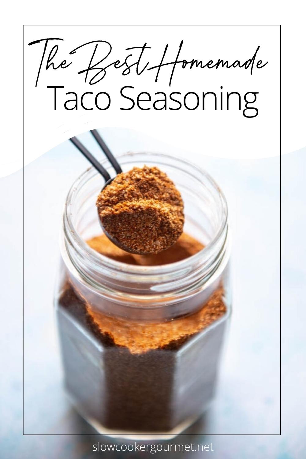 The Best Homemade Taco Seasoning - Slow Cooker Gourmet