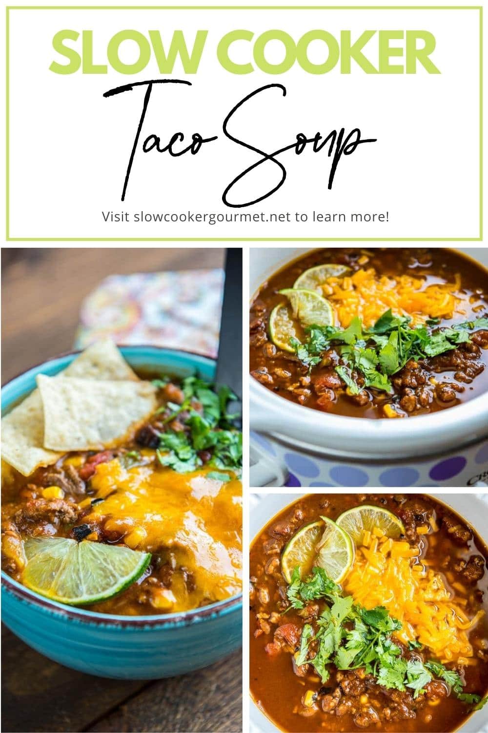 Slow Cooker Taco Soup - Slow Cooker Gourmet