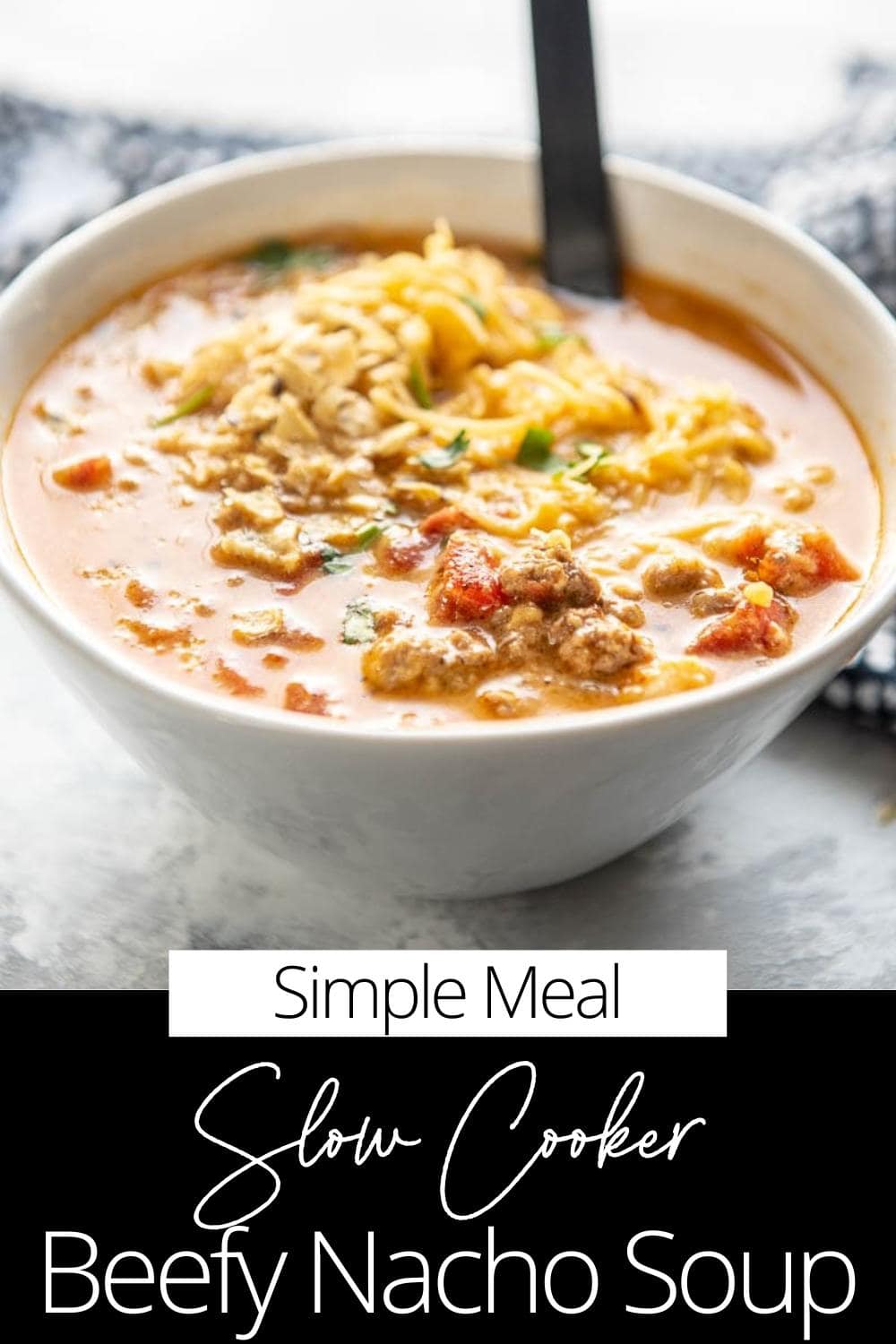 Slow Cooker Beefy Nacho Soup - Slow Cooker Gourmet