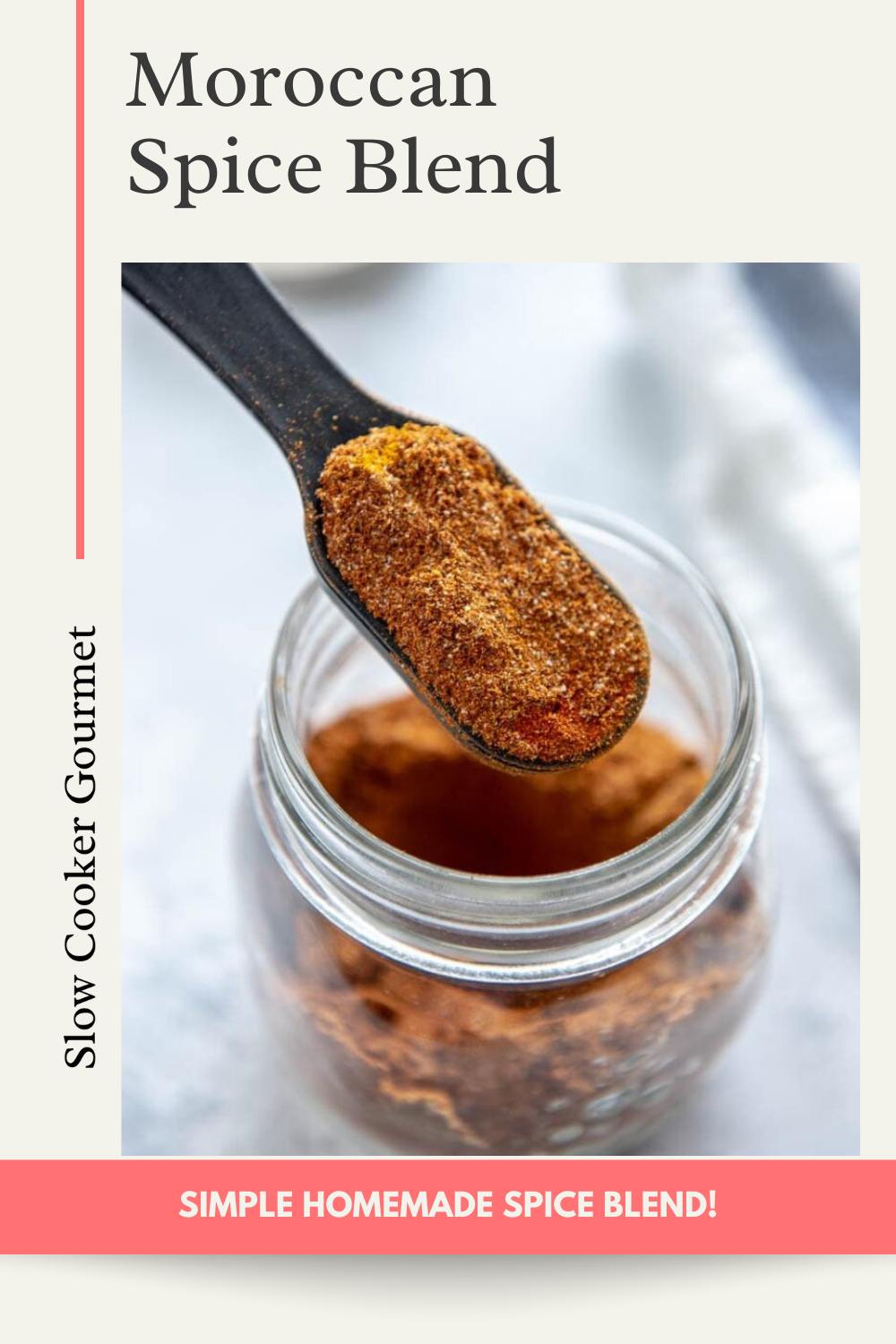 Moroccan Spice Blend - Slow Cooker Gourmet